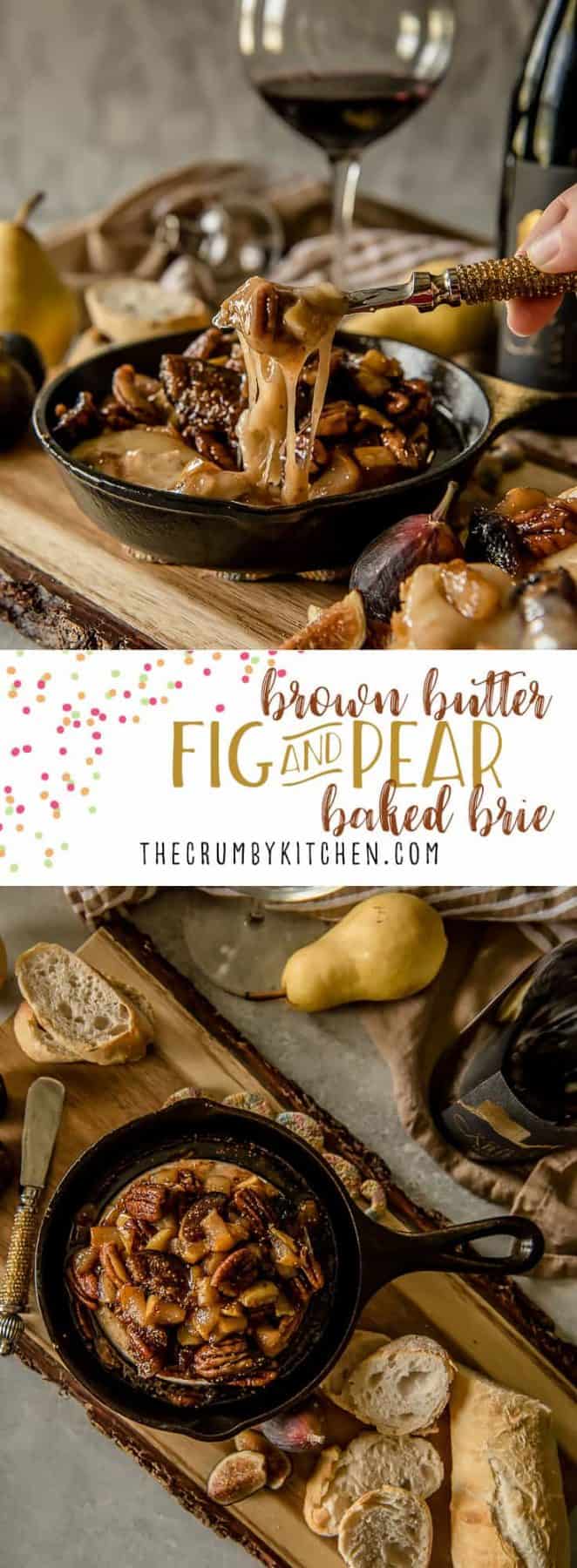 Brown Butter Fig & Pear Baked Brie {VIDEO!} • The Crumby Kitchen