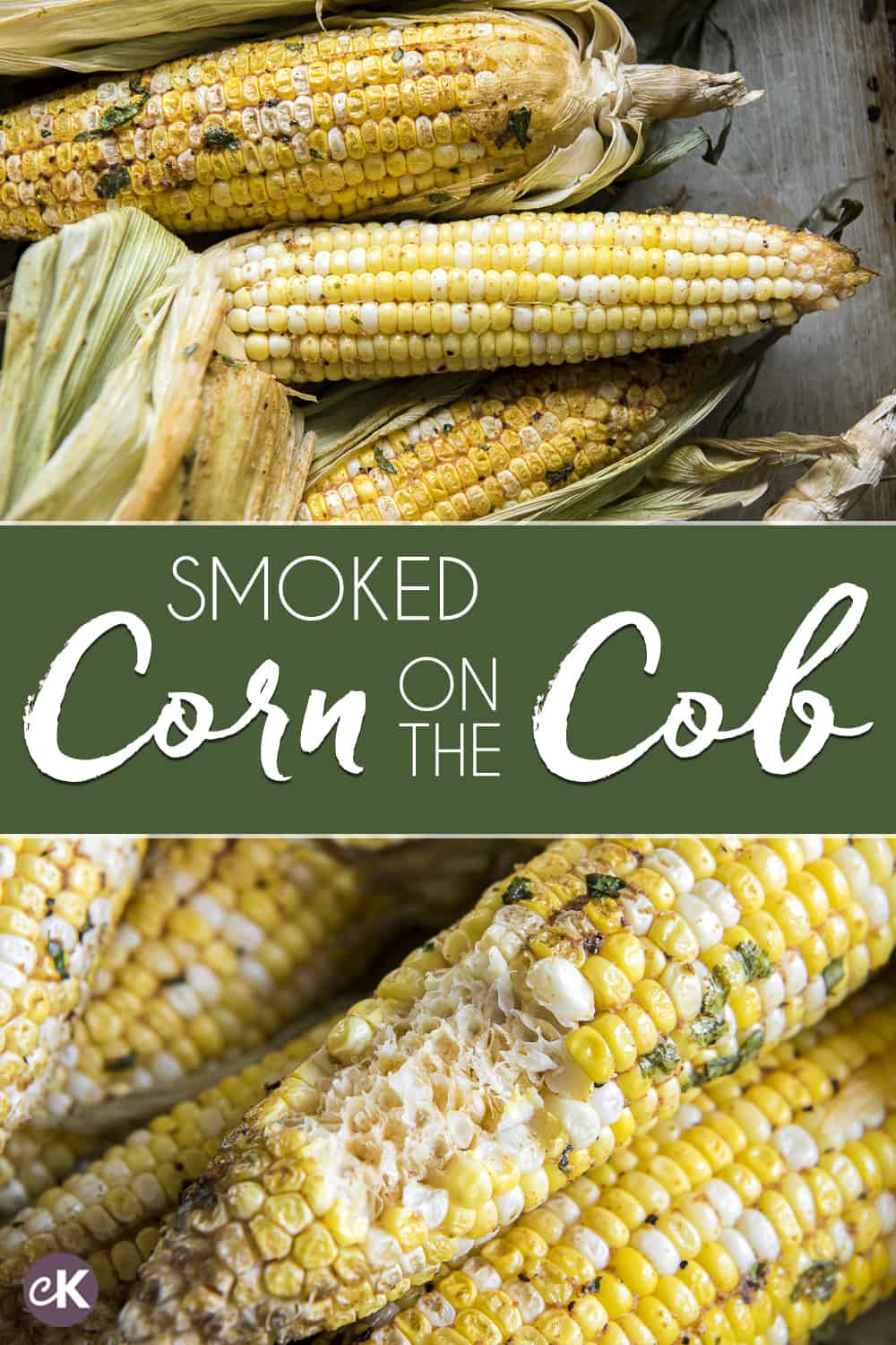 Smoked Corn on the Cob • The Crumby Kitchen
